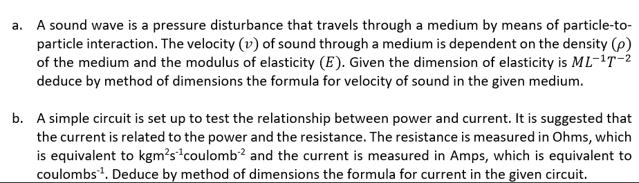 Solved a. A sound wave is a pressure disturbance that | Chegg.com