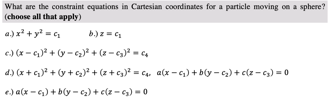 Solved What are the constraint equations in spherical | Chegg.com