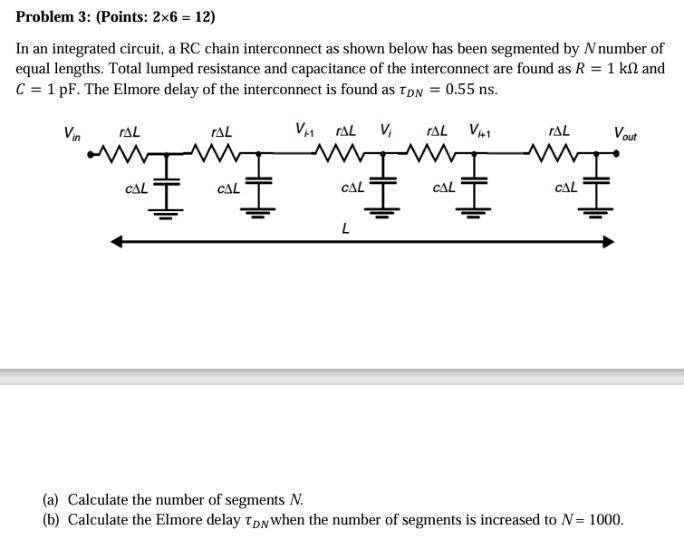 Solved Problem 3: (Points: 2×6=12In an integrated circuit, a | Chegg.com