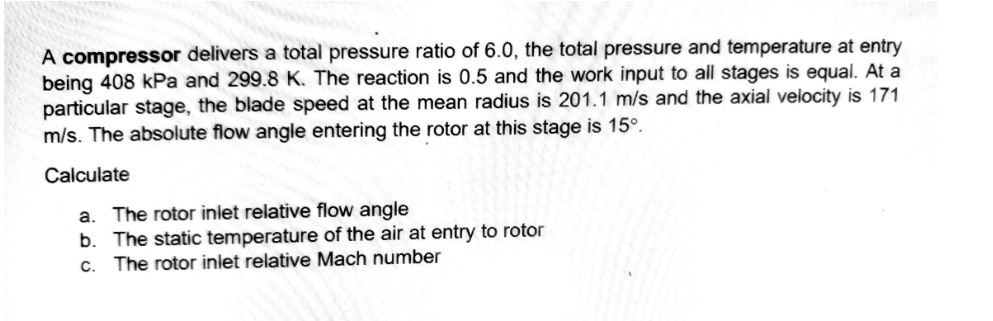 Solved A compressor delivers a total pressure ratio of 6.0, | Chegg.com