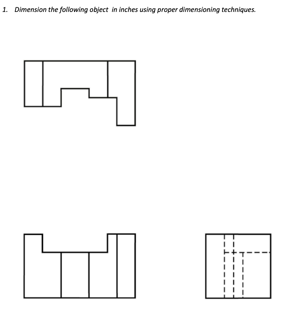 Solved 1. Dimension the following object in inches using | Chegg.com
