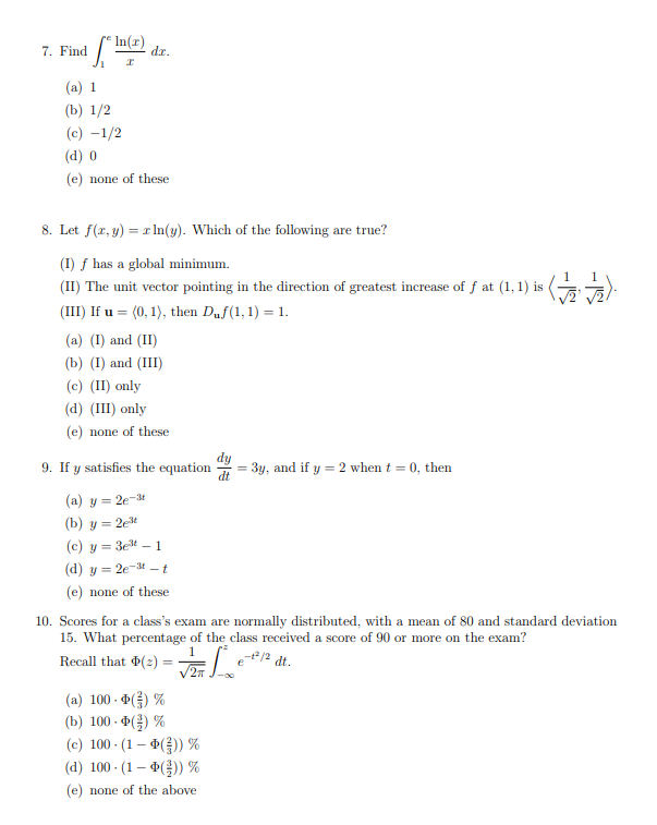 Solved 7. Find ∫1exln(x)dx. (a) 1 (b) 1/2 (c) −1/2 (d) 0 (e) | Chegg.com