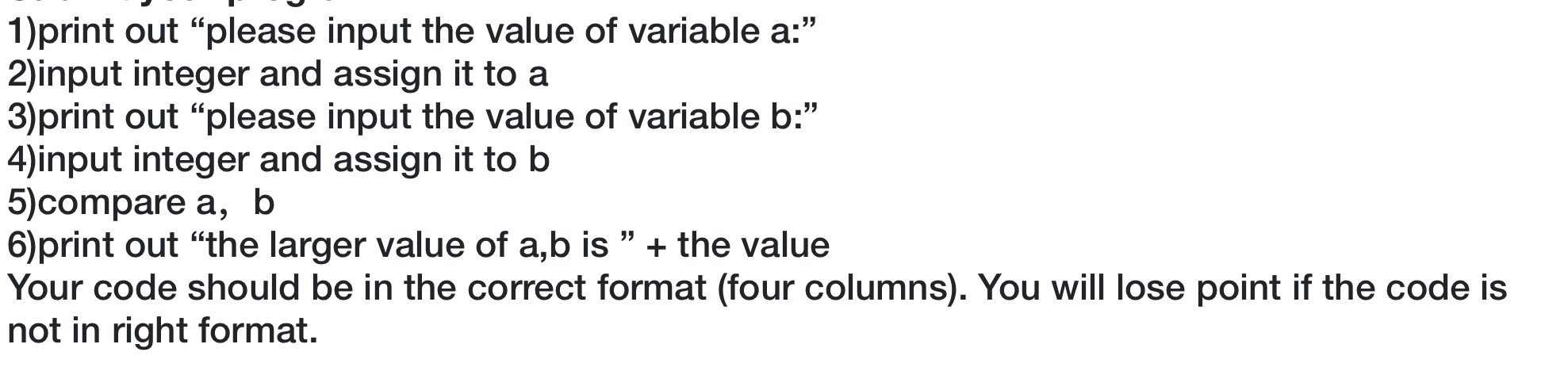 Solved 1)print out "please input the value of variable a:” | Chegg.com