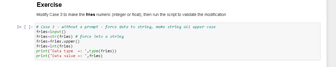 Solved Exercise Modify Case 3 to make the fries numeric | Chegg.com