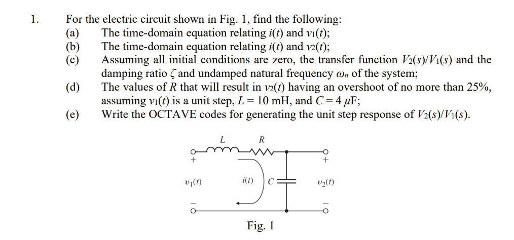 Solved For the electric circuit shown in Fig. 1, find the | Chegg.com