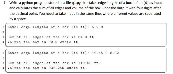 Solved 1. Write a python program stored in a file 91.py that | Chegg.com