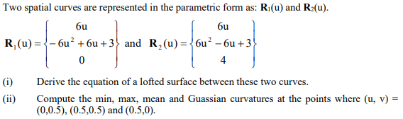 Solved Two spatial curves are represented in the parametric | Chegg.com