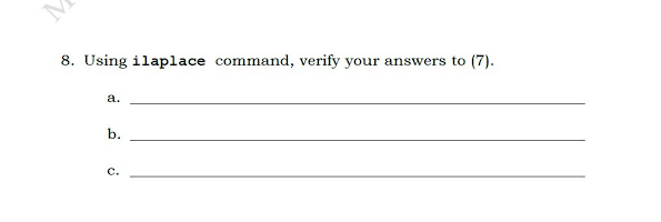 Solved 8. Using ilaplace command, verify your answers to | Chegg.com