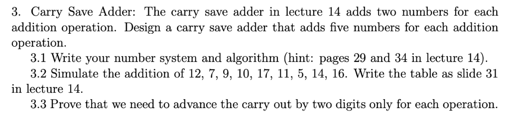 Carry Save Adder: The carry save adder in lecture 14 | Chegg.com
