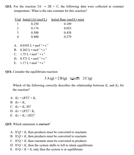 Solved Q13. For the reaction 3A + 2B + C, the following data | Chegg.com