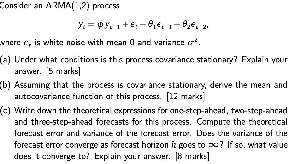 Consider an ARMA (1,2) process | Chegg.com