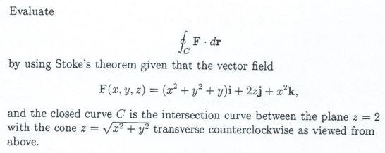 Solved Evaluate ber F. dr by using Stoke's theorem given | Chegg.com