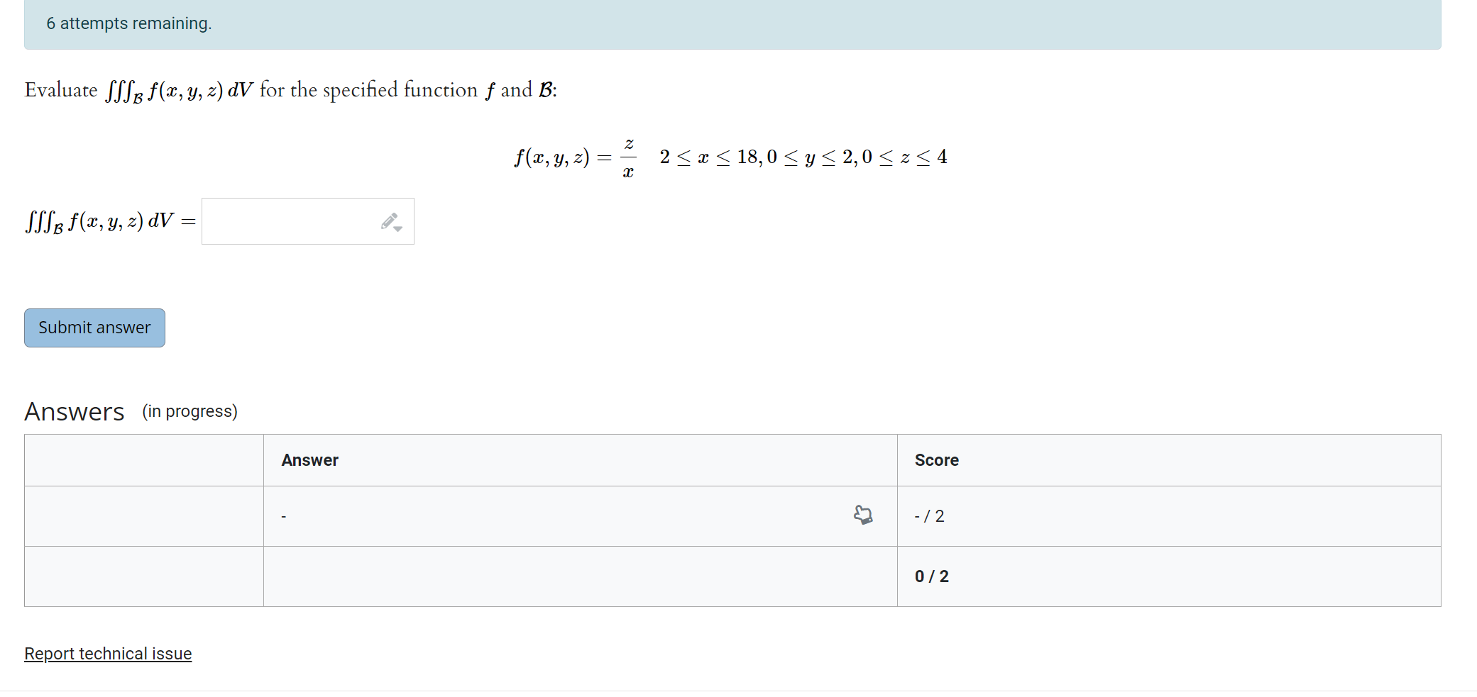 Solved 6 attempts remaining. Evaluate ∭Bf(x,y,z)dV for the | Chegg.com