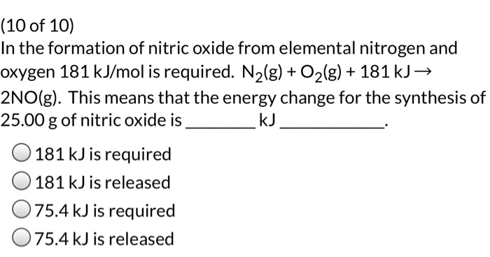 Solved (10 of 10) In the formation of nitric oxide from | Chegg.com