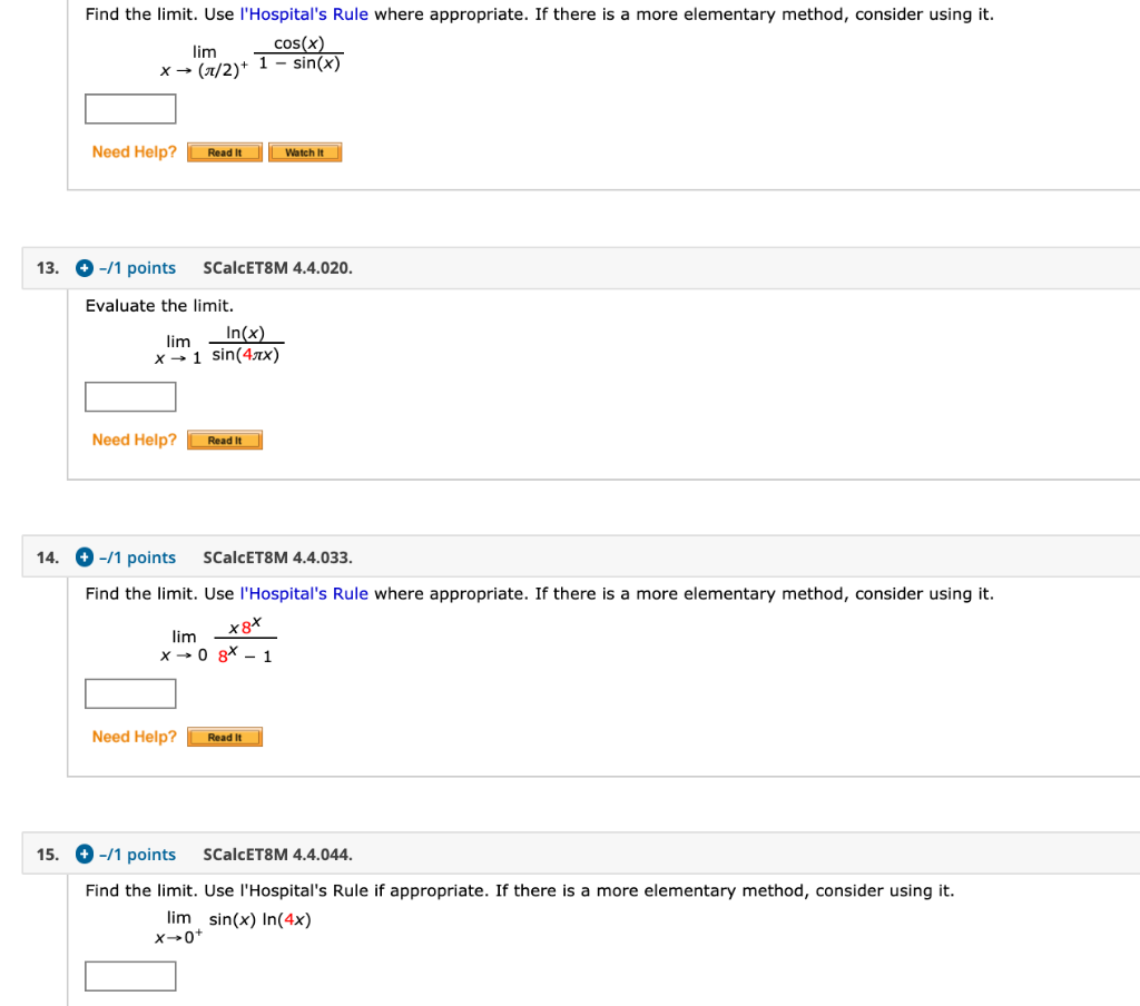 Solved Find The Limit Use Lhospitals Rule Where
