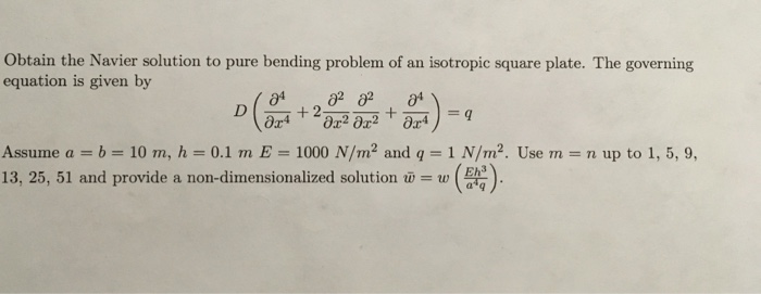 Solved Obtain the Navier solution to pure bending problem of | Chegg.com