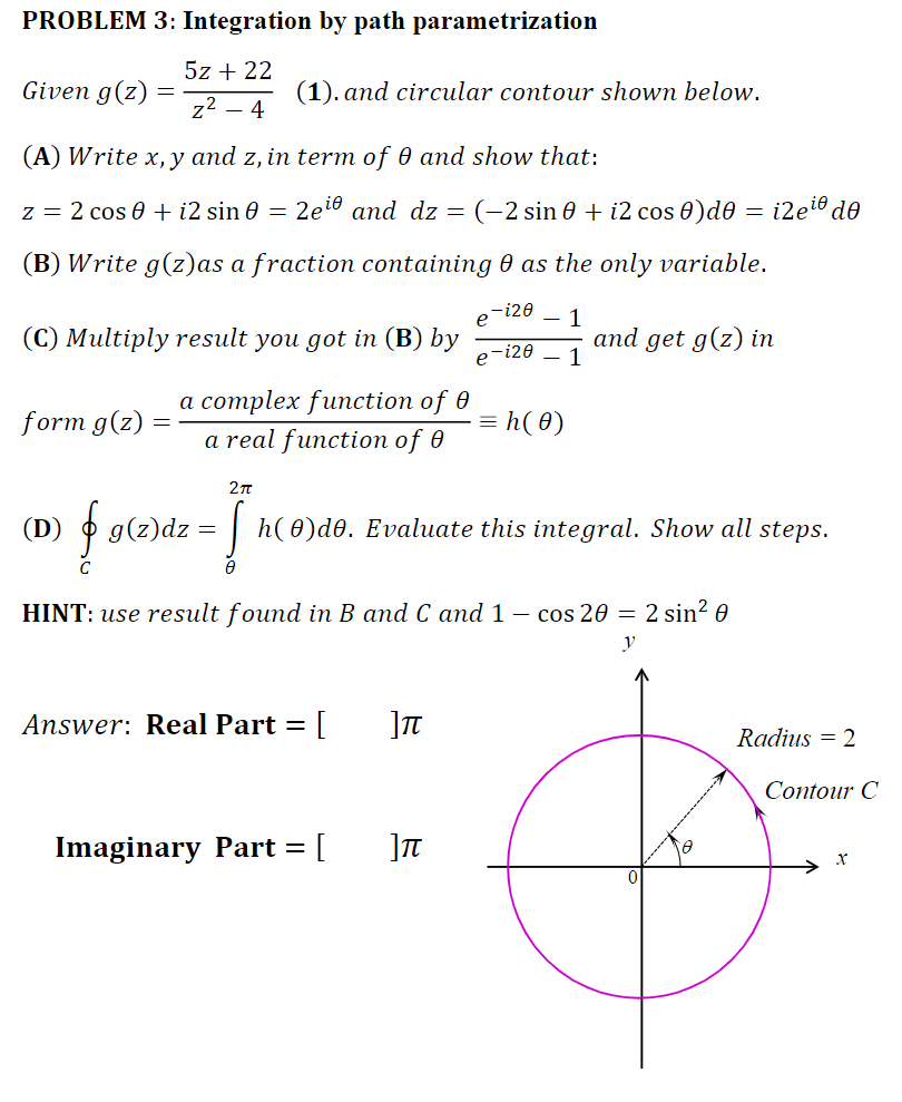Solved PROBLEM 3: Integration by path parametrizationGiven | Chegg.com