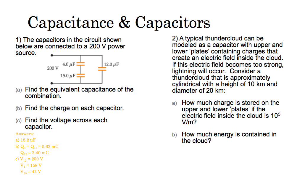 Solved Capacitance & Capacitors 2) A typical thundercloud | Chegg.com
