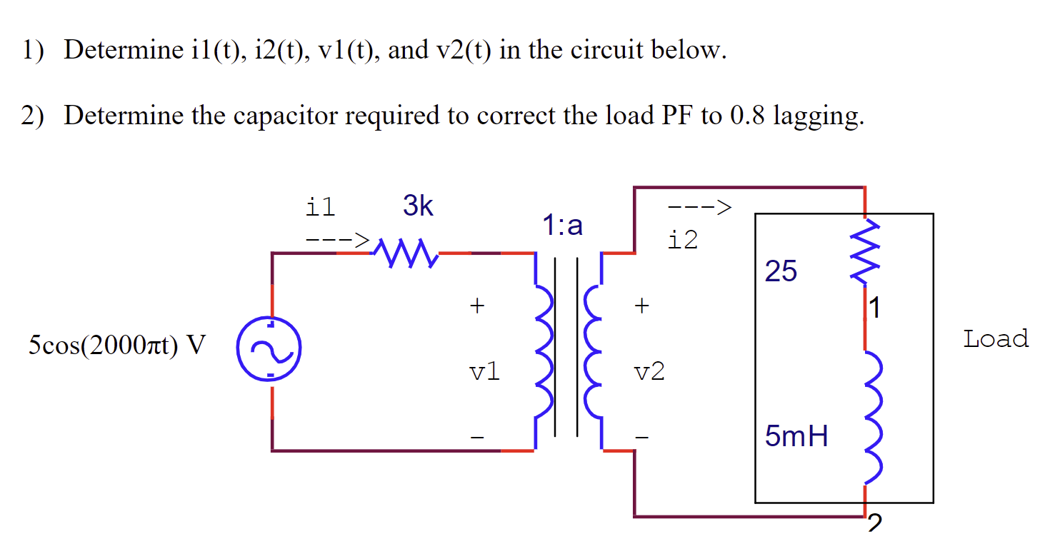 Solved 1) Determine i1(t), i2(t), v1(t), and v2(t) in the | Chegg.com