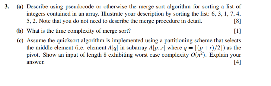 Solved 3. (a) Describe using pseudocode or otherwise the | Chegg.com