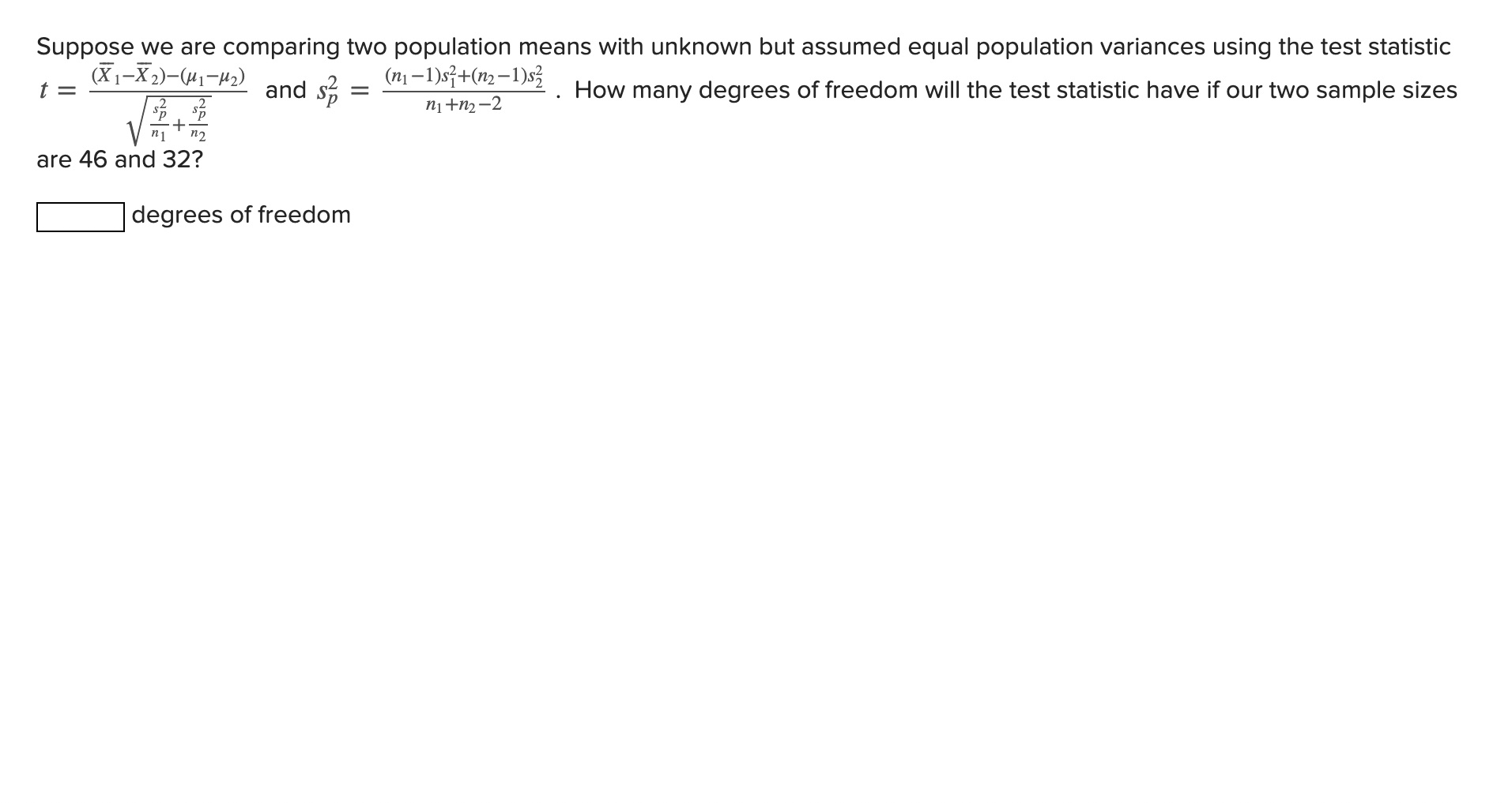 Solved Suppose we are comparing two population means with | Chegg.com