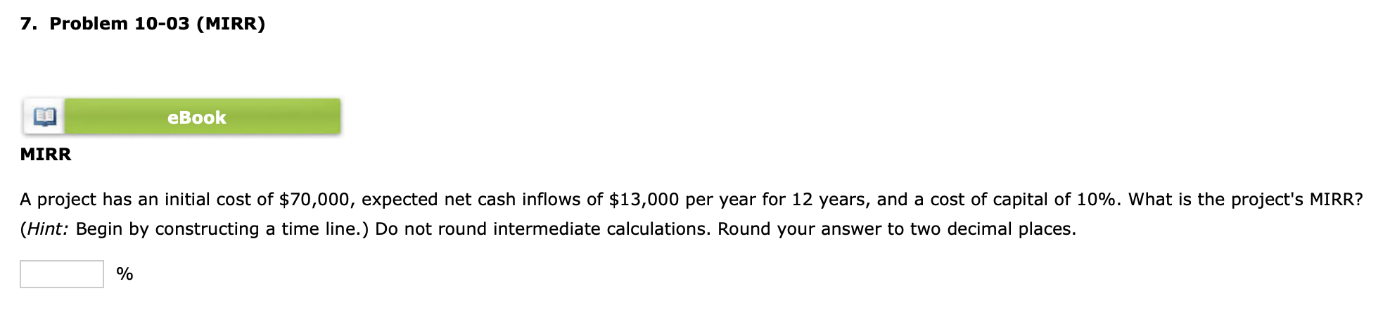 Solved A project has an initial cost of $35,000, expected | Chegg.com