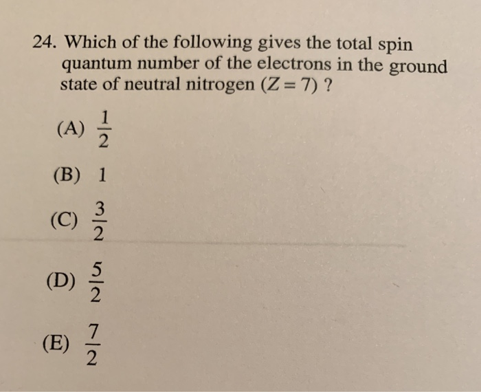 Solved 24. Which of the following gives the total spin | Chegg.com