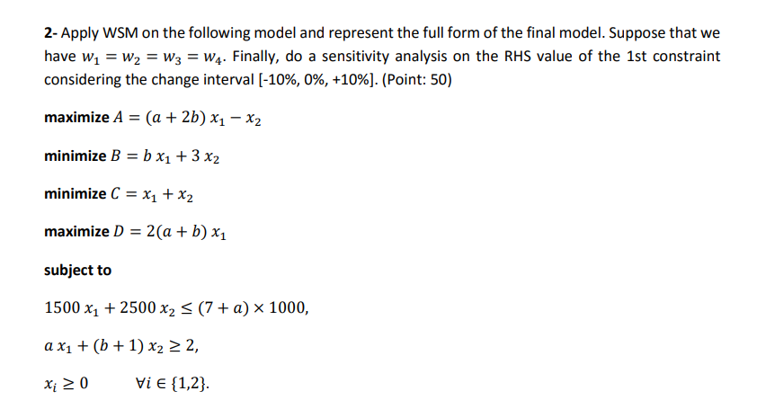 Solved 2- Apply WSM on the following model and represent the | Chegg.com