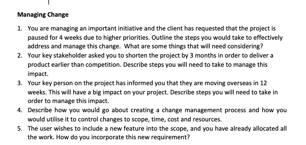 Solved Managing Change You are managing an important | Chegg.com
