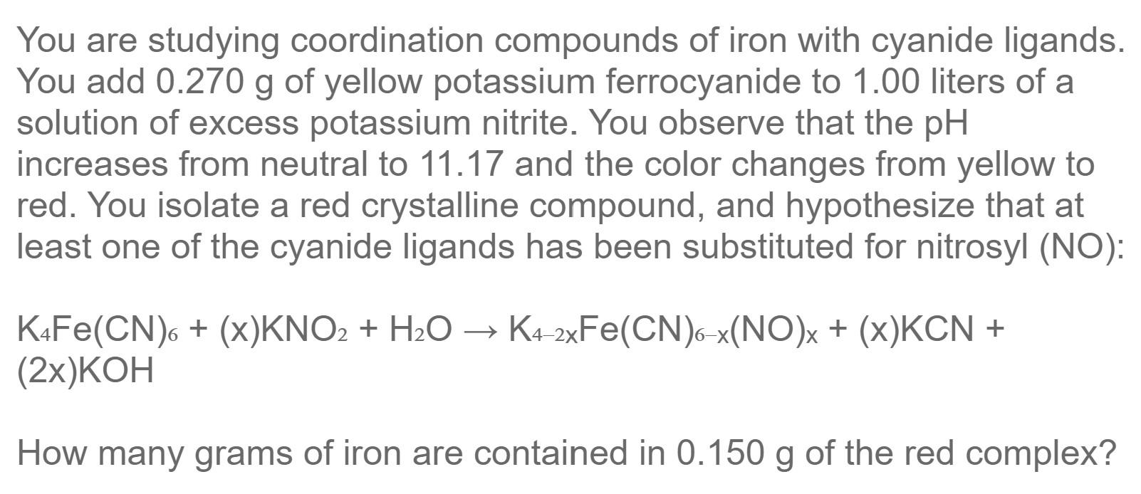 Solved You are studying coordination compounds of iron with | Chegg.com