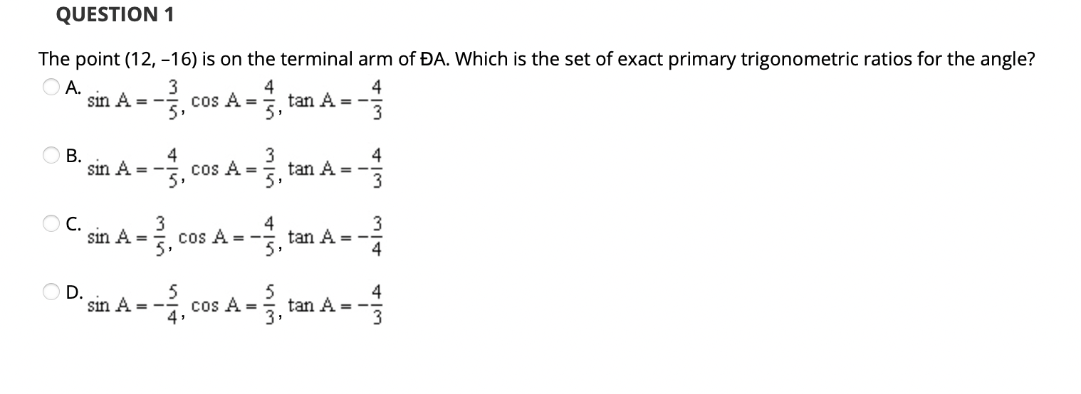 Solved QUESTION 1 The point (12, -16) is on the terminal arm | Chegg.com