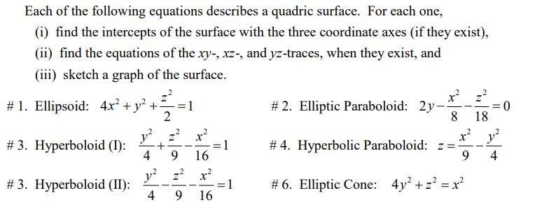 Solved Each of the following equations describes a quadric | Chegg.com