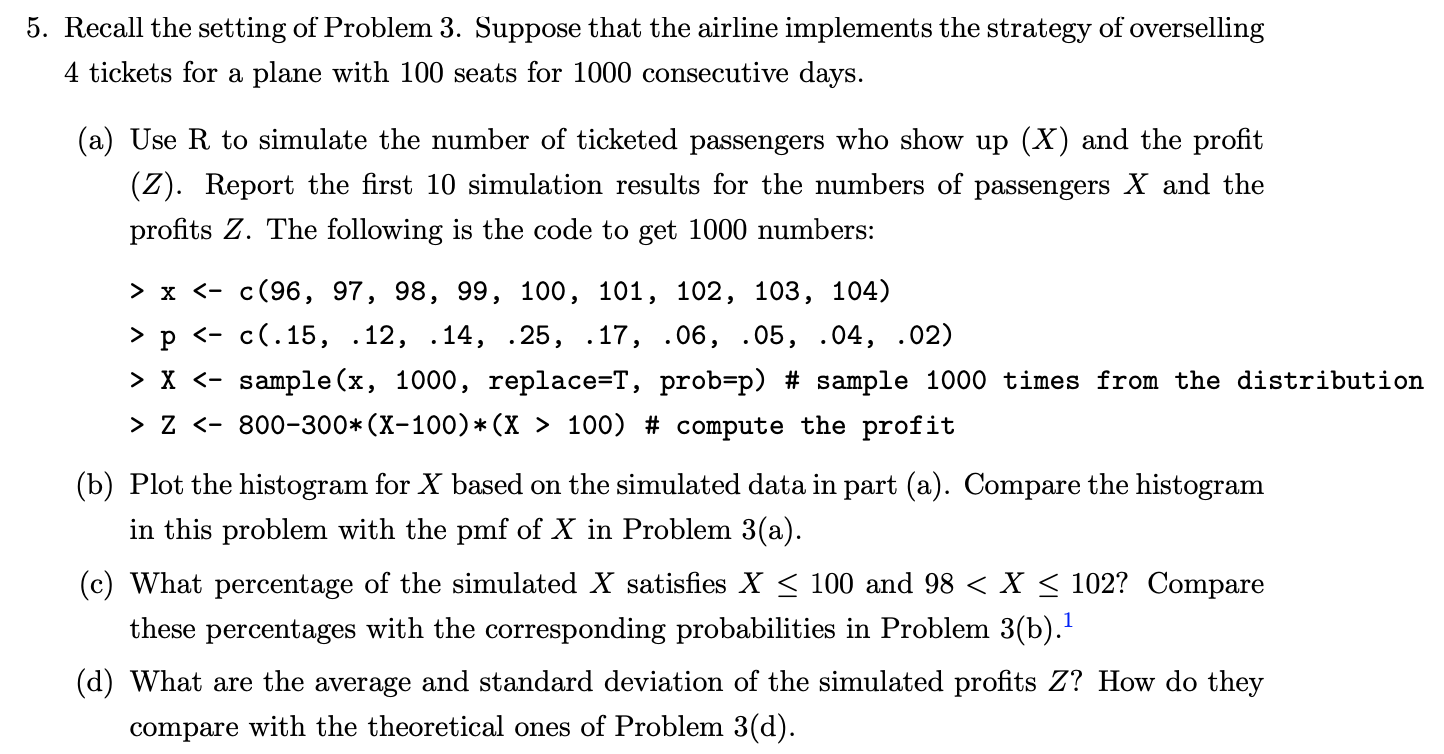 Solved 5. Recall the setting of Problem 3. Suppose that the | Chegg.com