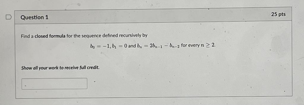 Solved Find a closed formula for the sequence defined | Chegg.com