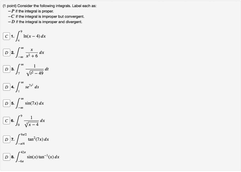 Solved (1 point) Consider the following integrals. Label | Chegg.com