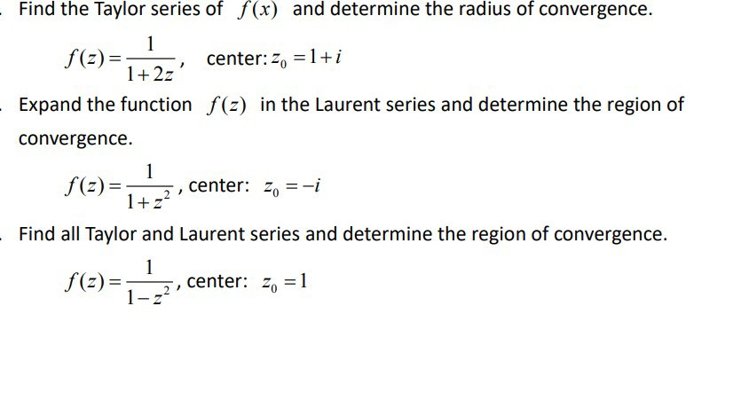 Solved Find the Taylor series of f(x) and determine the | Chegg.com