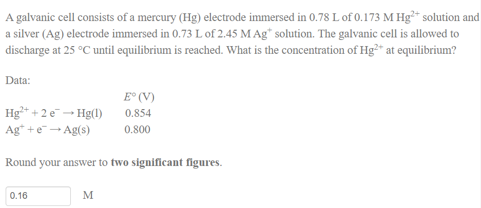 Solved A galvanic cell consists of a mercury (Hg) electrode | Chegg.com