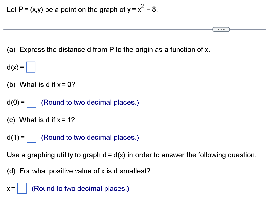 Solved Let P=(x,y) be a point on the graph of y=x2−8. (a) | Chegg.com