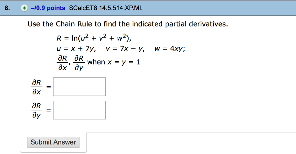 Solved +-/0.9 points SCalcET8 14.5.514.XP.MI. Use the Chain | Chegg.com