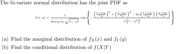 Solved The bi-variate normal distribution has the joint PDF | Chegg.com
