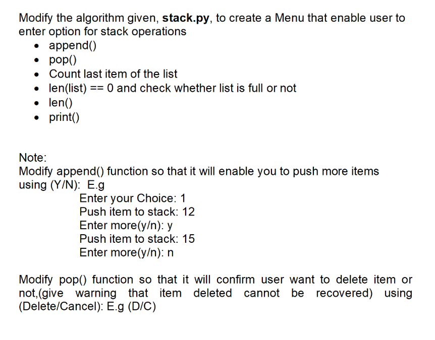 Solved Modify the algorithm given, stack.py, to create a | Chegg.com