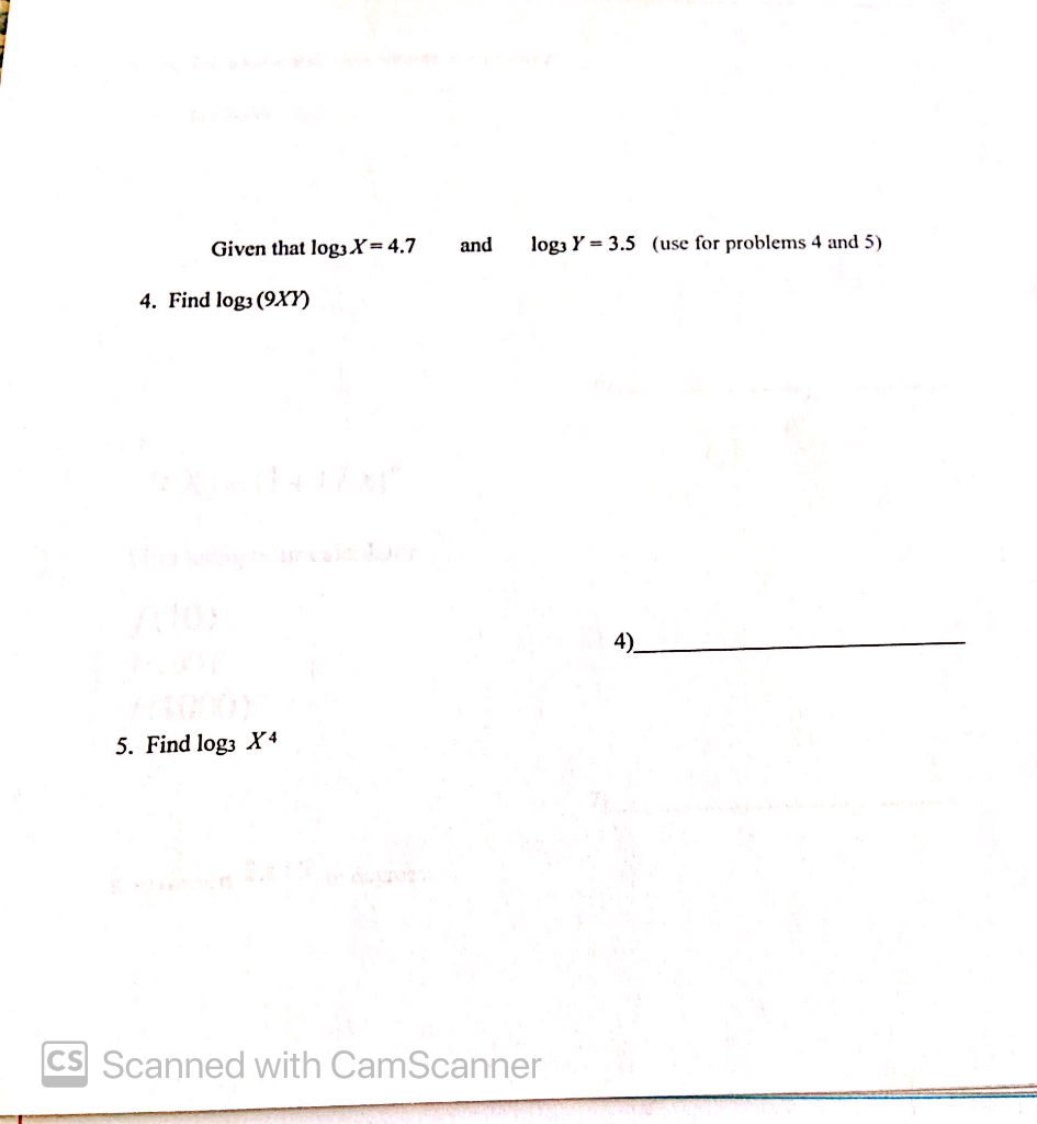 Solved Given that log; X = 4.7 and log3 Y = 3.5 (use for | Chegg.com