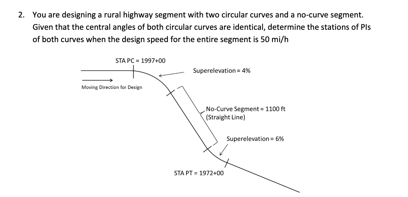 Solved 2. You are designing a rural highway segment with two | Chegg.com