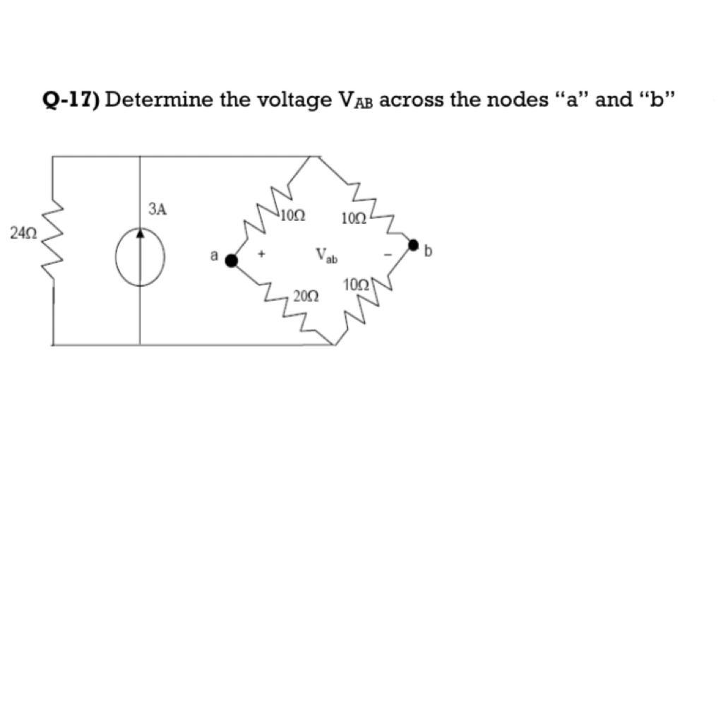 Solved Q-17) ﻿Determine the voltage VAB ﻿across the nodes | Chegg.com