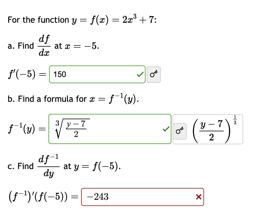 Solved For the function y=f(x)=2x3+7 : a. Find dxdf at x=−5. | Chegg.com