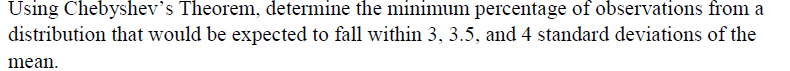 Solved Using Chebyshev's Theorem, determine the minimum | Chegg.com