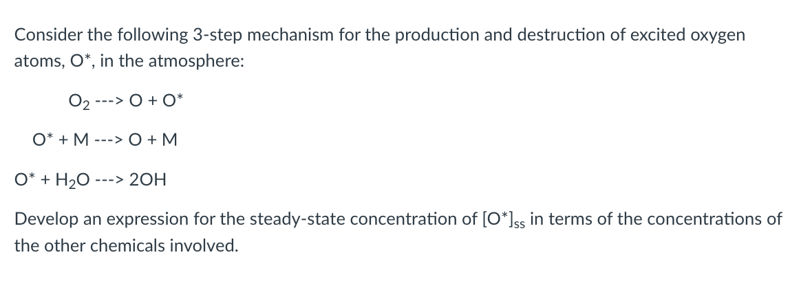 Solved Consider the following 3-step mechanism for the | Chegg.com
