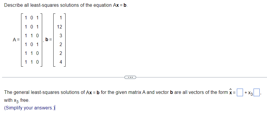 Solved Describe all least-squares solutions of the equation | Chegg.com