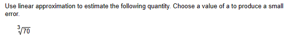 Solved Use linear approximation to estimate the following | Chegg.com
