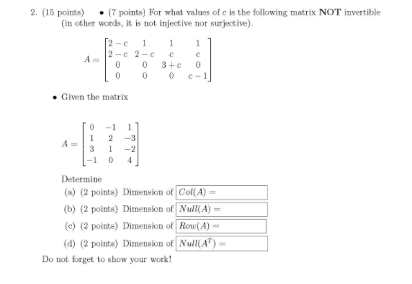 Solved 2. (15 points) (7 points) For what values of c is the | Chegg.com